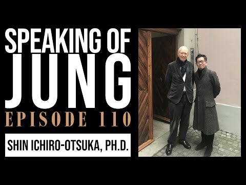 Shin-Ichiro Otsuka, Ph.D. | Japanese Translations & BTS | Speaking of Jung #110