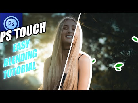 Easy Blending Tutorial | Photoshop Touch Mod Apk Version 9.9.9