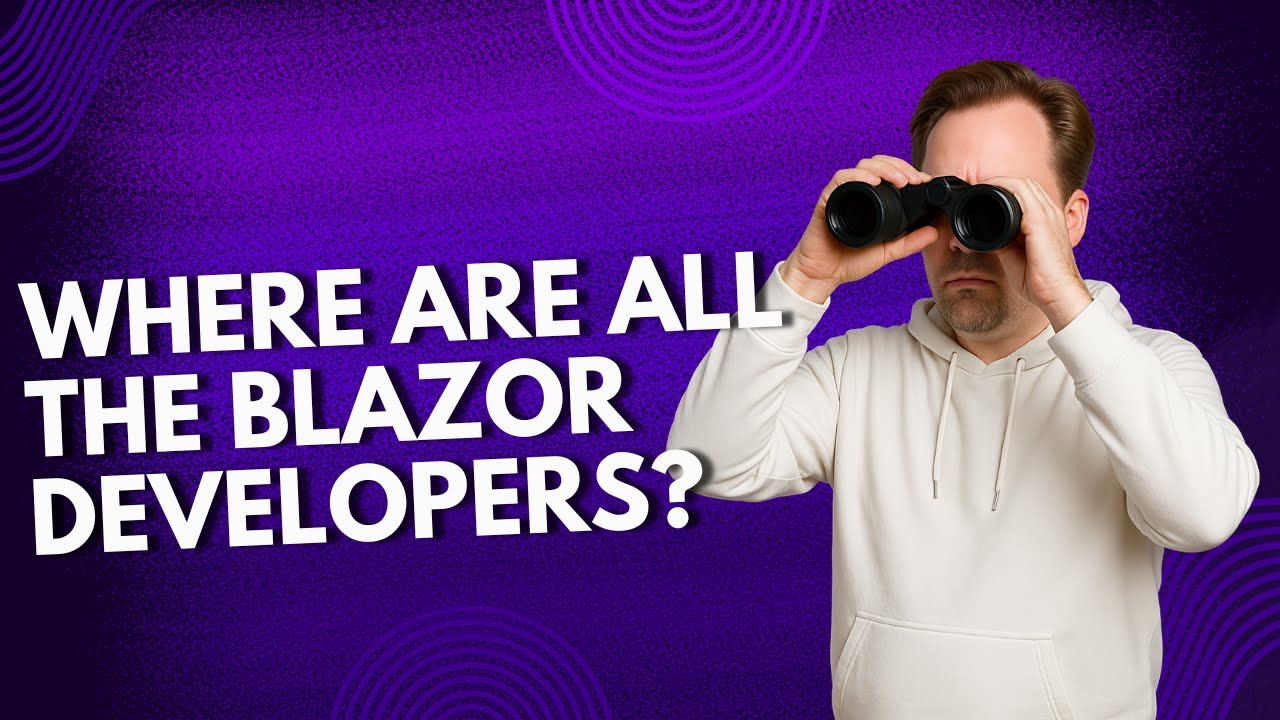 Think Blazor Developers Are Rare? Think Again!