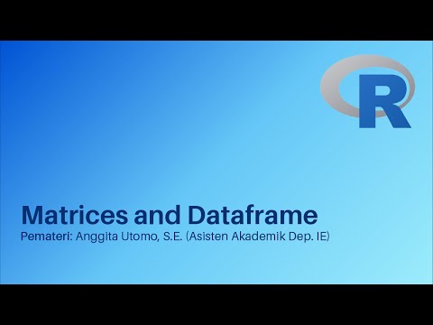 Training R #3 – Matrices and Dataframe – 2 Maret 2022
