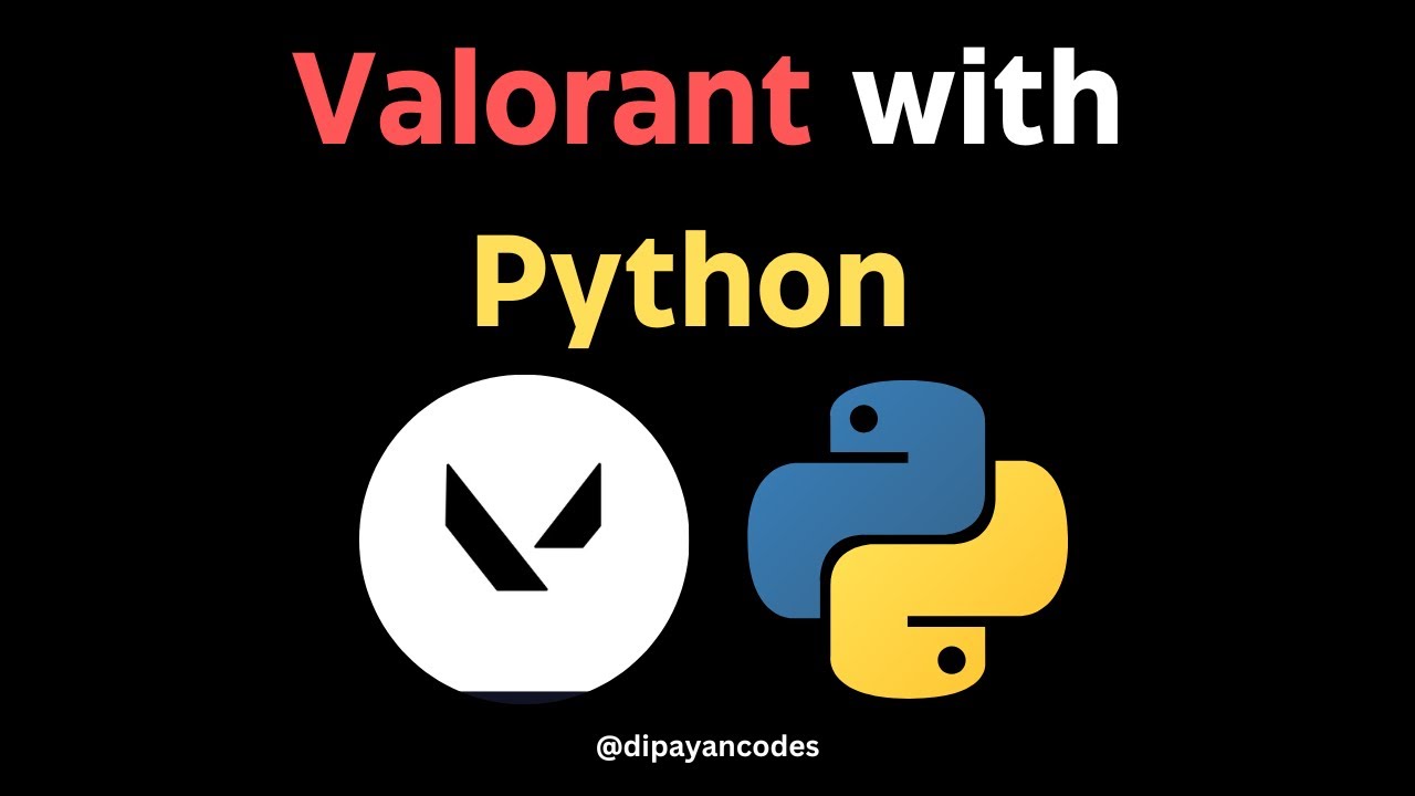 Valorant with Python - #python