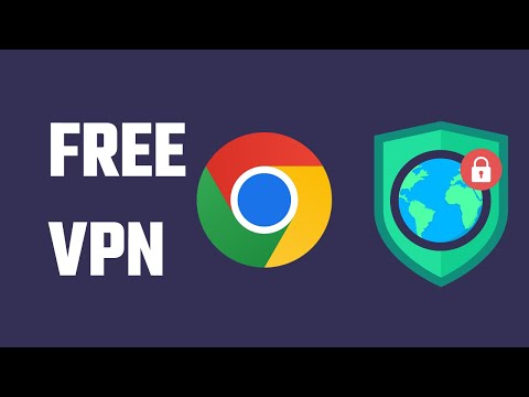 VPN Extension for Chrome - FREE