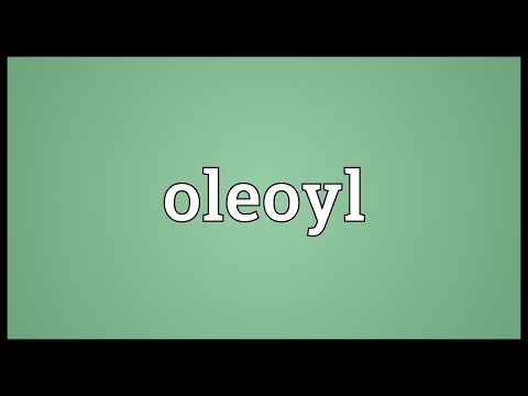 Oleoyl Meaning