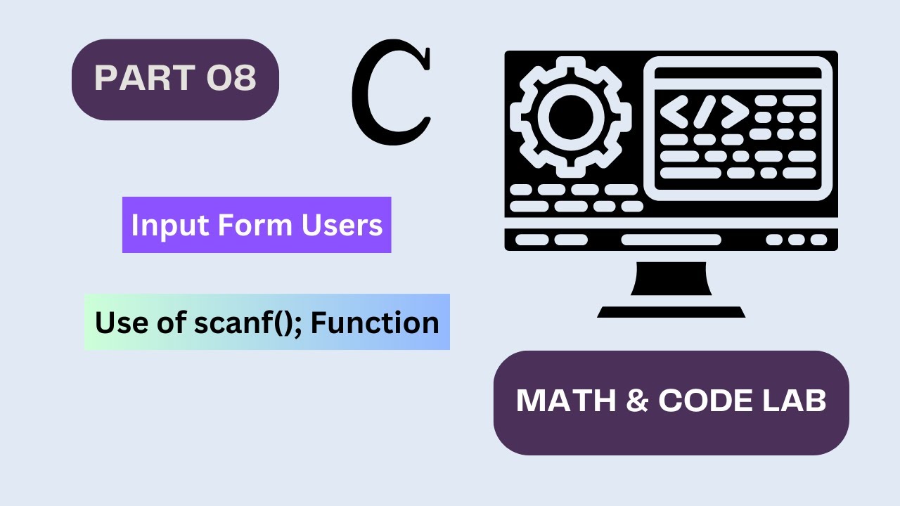 Input from User with scanf Function | C Programming Bangla Tutorial | Part 8