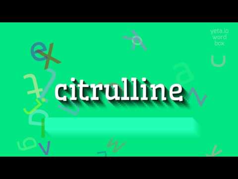How to say "citrulline"! (High Quality Voices)