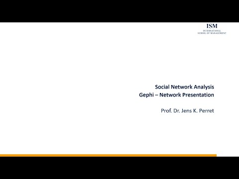 Social Network Analysis - Graphical Network Presentation with Gephi