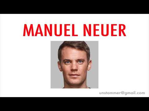 How to Pronounce Manuel Neuer