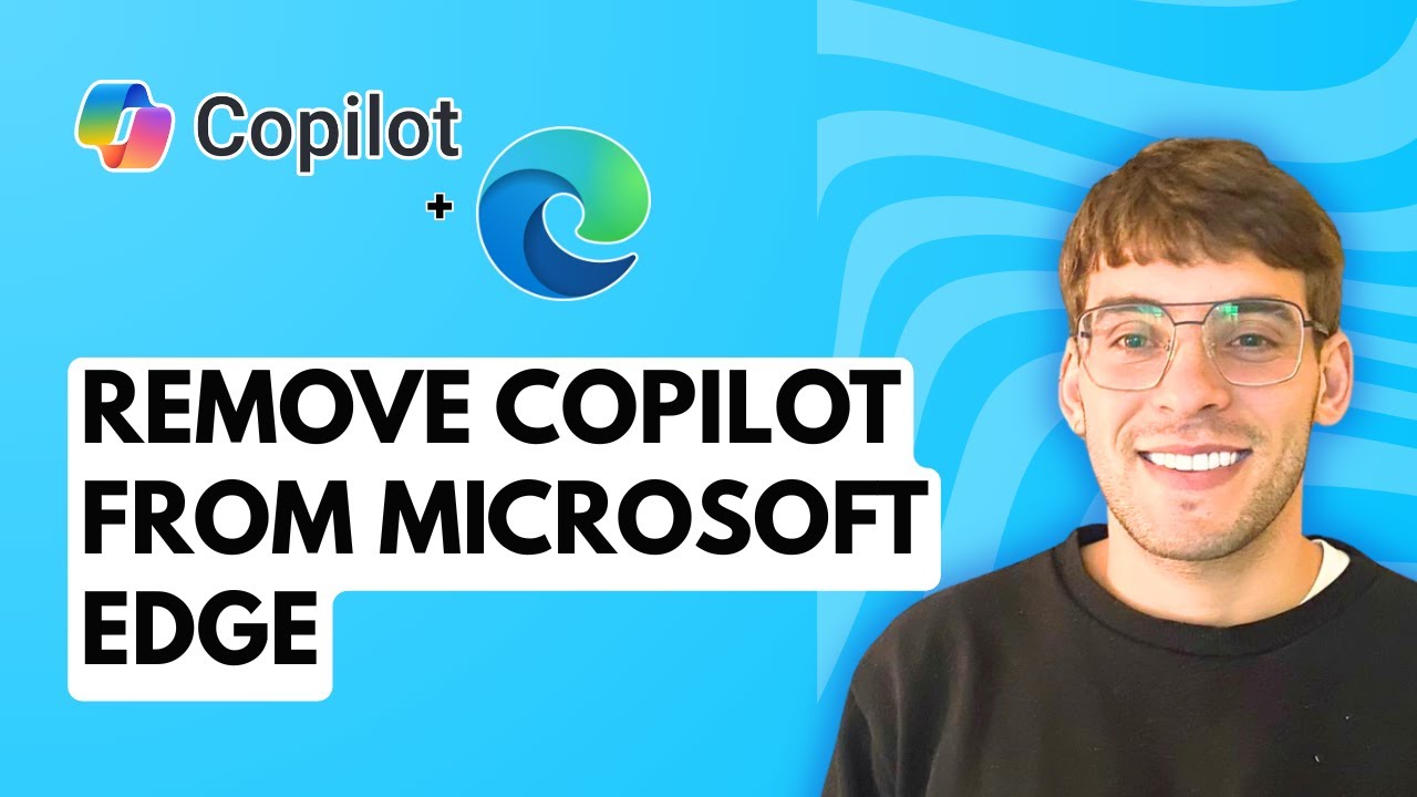 How to Remove Copilot from Microsoft Edge [2026 Full Guide]