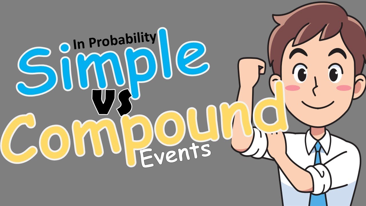 Statistics|Probability - 4 | Simple VS Compound Events | Learnerea