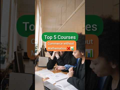 TOP 5 Courses after Commerce without MATHS ❌📊 #shortsfeed
