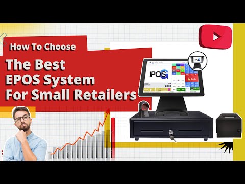 How to Choose The Best EPOS System for Small Retailers