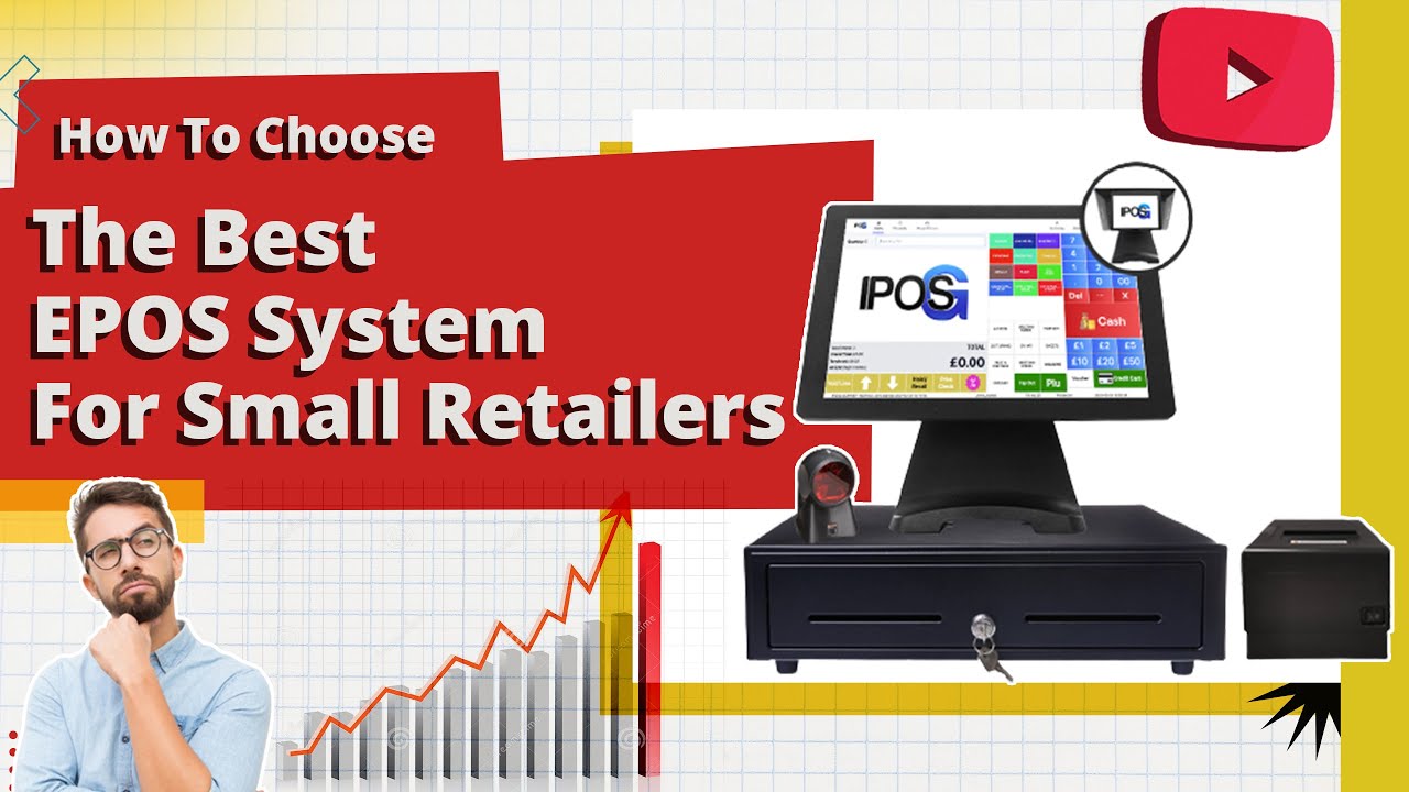 How to Choose The Best EPOS System for Small Retailers