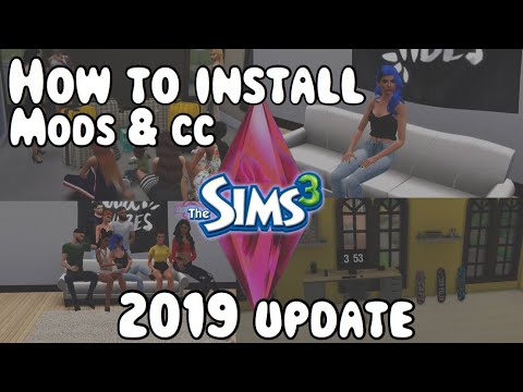 The Sims 3: HOW TO INSTALL MODS & CC 2019 UPDATE
