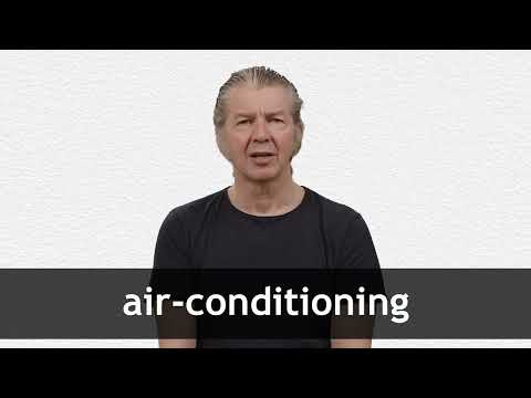 AIR CONDITIONING definition and meaning | Collins English Dictionary