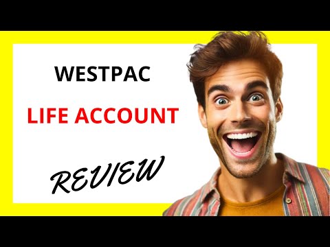 🌟 Westpac Life Account Review | A Flexible Savings Account with Competitive Interest Rates