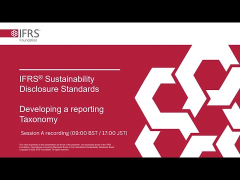 Webinar: Staff Request for Feedback on IFRS Sustainability Disclosure Taxonomy (morning recording)