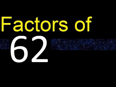 factors of 62 , how to find factors of an integer, dividers of . quick method trick fast