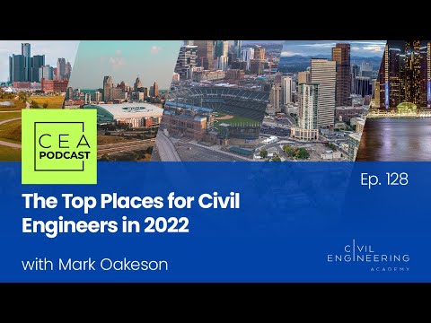 CEA 128 - The Top Places For Engineers In 2022