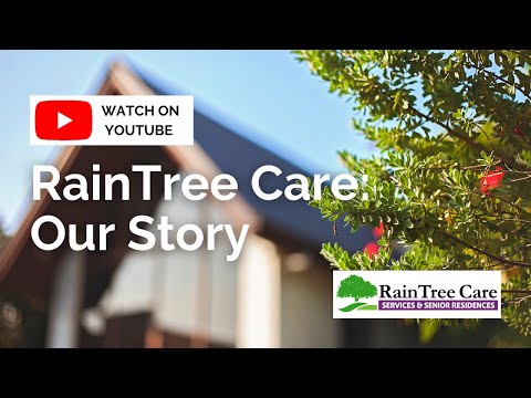 RainTree Care: Our Story