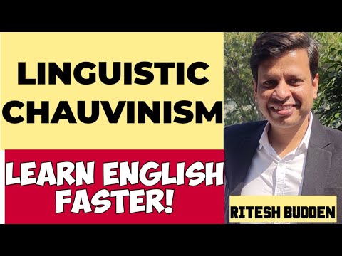 Linguistic Chauvinism || English Literature || Ritesh Budden