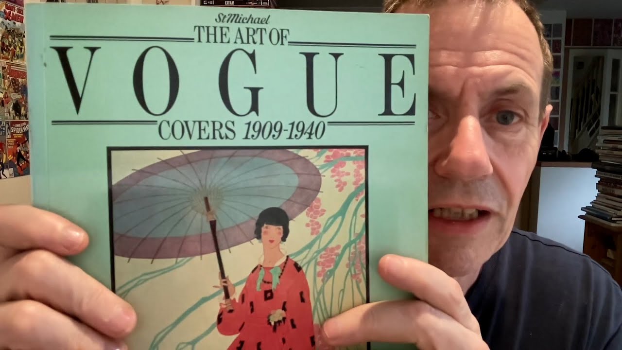 Art Of Vogue Covers 1909 1940 By William Packer (St Michael) Book Review