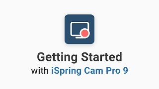 iSpring Cam Pro Software - 2024 Reviews, Pricing & Demo