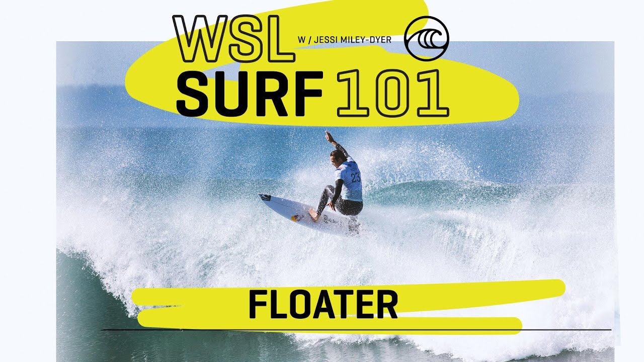 WSL Surf 101: The Floater
