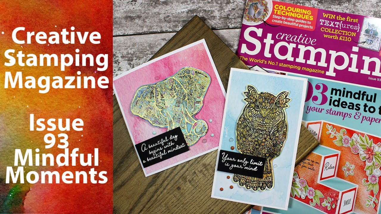 Creative Stamping Issue 93 // Mindful Moments