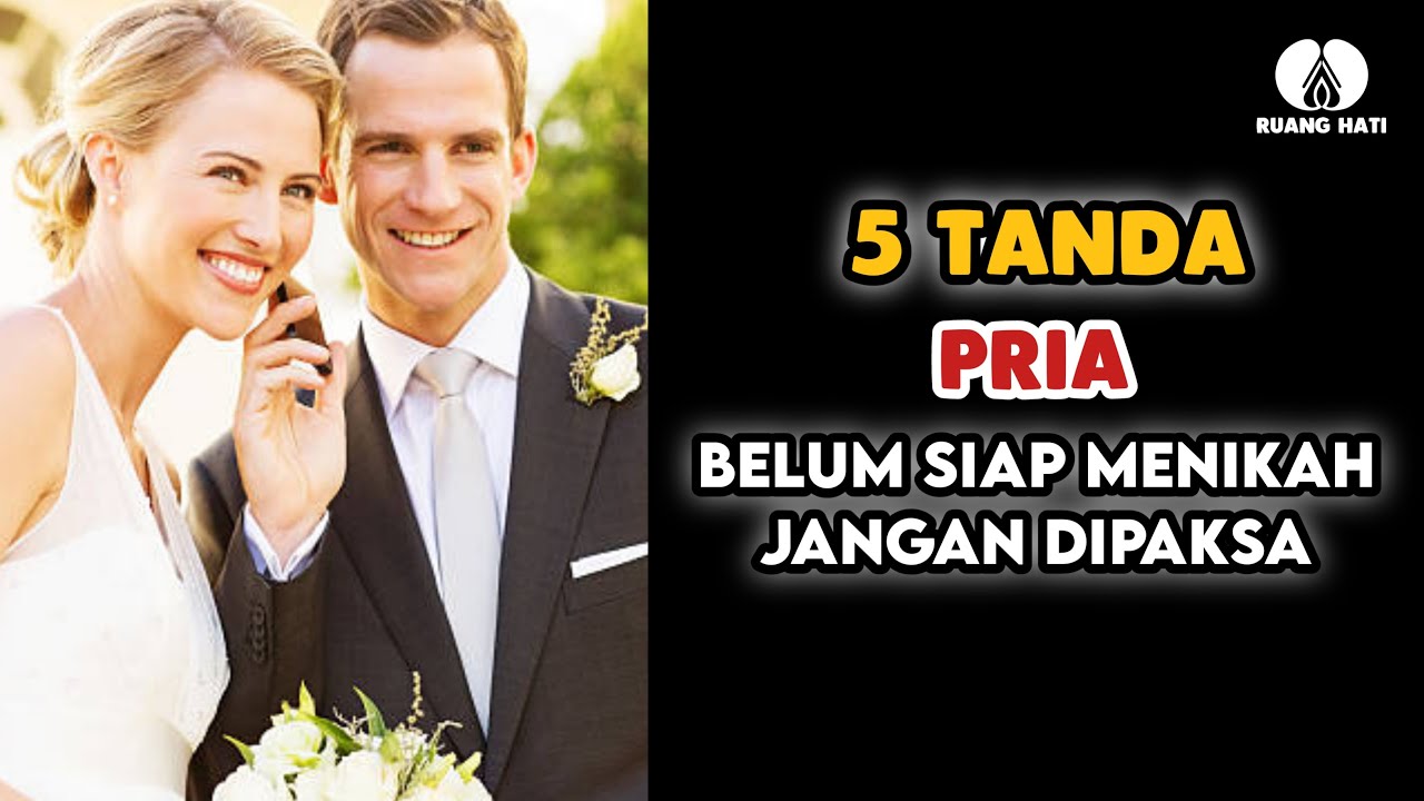 Tanda Pria Belum Siap Menikah