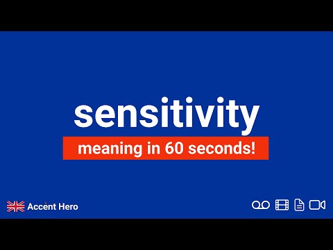 SENSITIVITY - Meaning and Pronunciation
