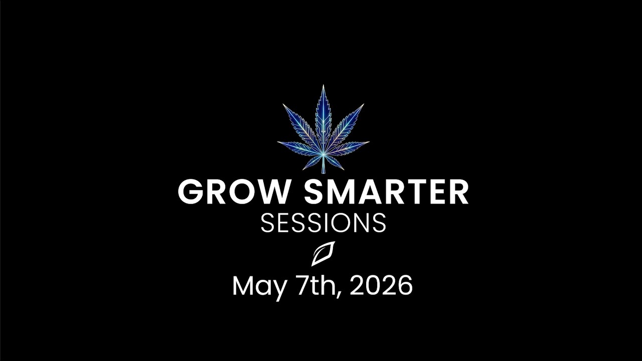 Grow Smarter Session: Episode 7- May 8th, 2026