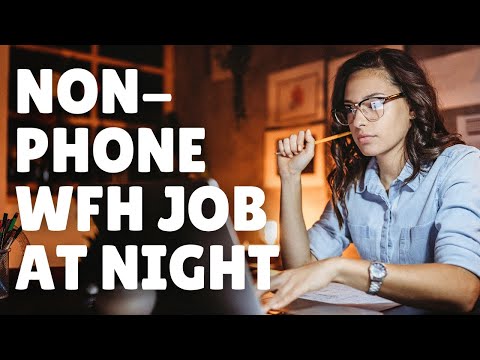 Easy Non-Phone Work-From-Home Job for Night Owls 2020
