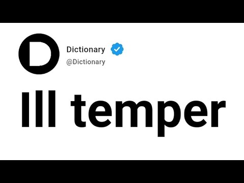 Ill temper Meaning In English