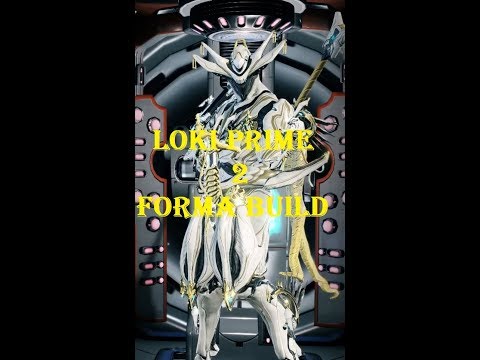 Steam Community :: Video :: Warframe - The Stealth Master - Loki Prime - 2 Forma Build