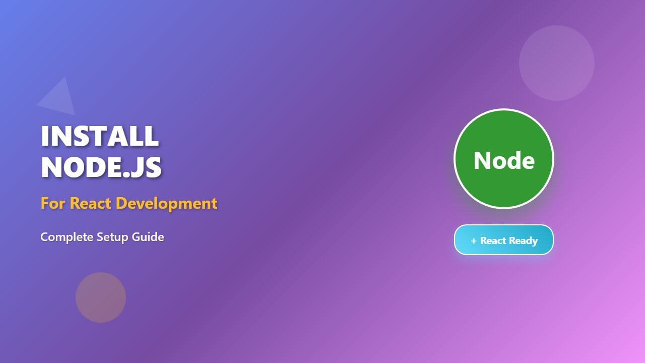 Install Node.js for React Development (2025): A Beginner's Guide