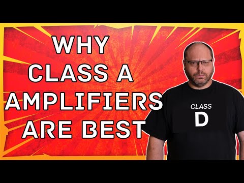 Why Class A is the BEST Audiophile Amplifier Technology