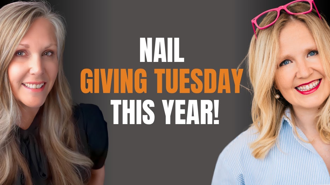 Want to MAXIMIZE Your Giving Tuesday Impact?