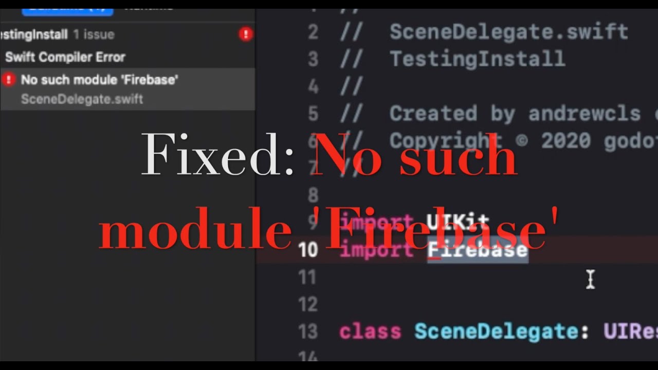 Fixed error: No such module 'Firebase' in Xcode 11.4 (2020)