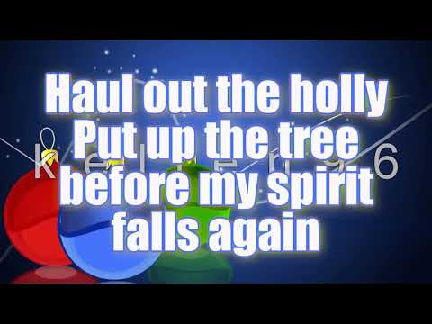 Haul out the holly