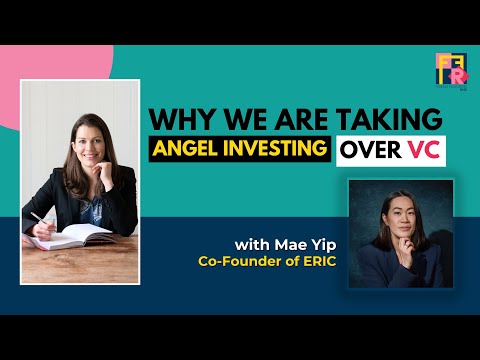 WHY WE ARE TAKING ANGEL INVESTING OVER VC | Masterclass With Mae Yip