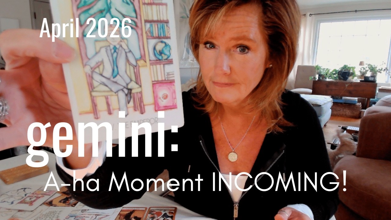 GEMINI : SUDDEN Flash Of Insight - INCOMING! | April 2026 Zodiac Tarot Reading