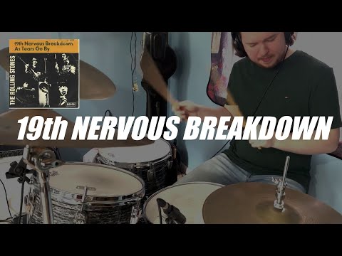 The Rolling Stones: 19th Nervous Breakdown (Drum Cover)