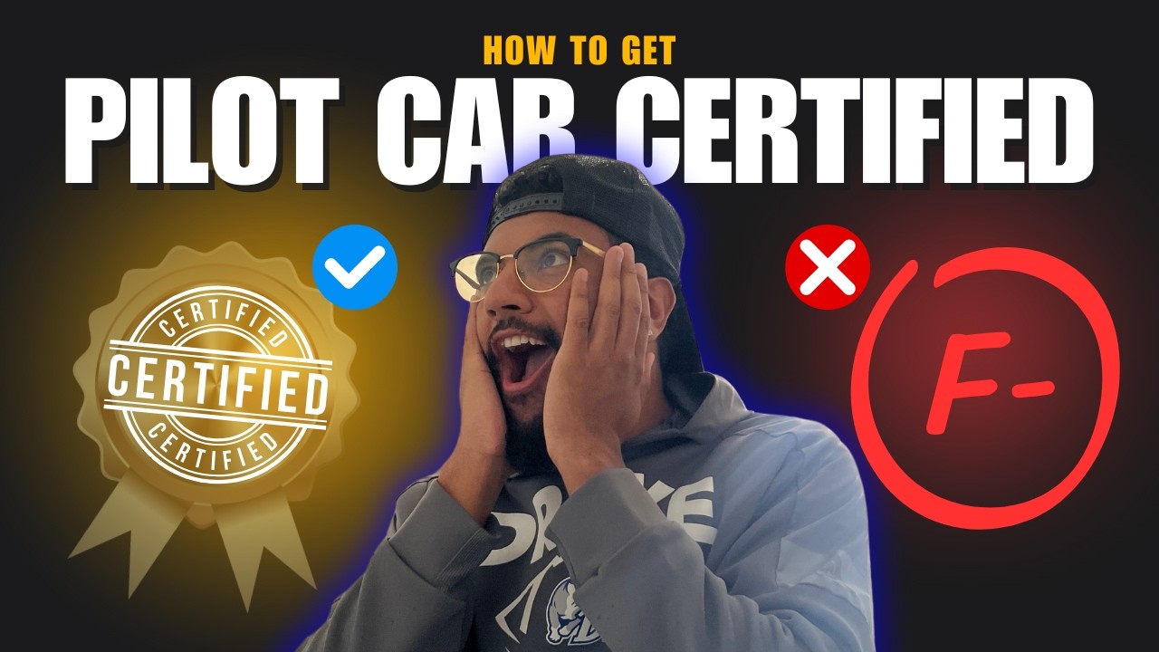 How to get CERTIFIED as a PILOT CAR in 24 hours!