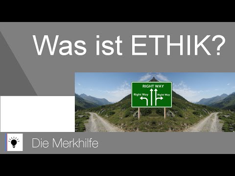 Was ist Ethik? | Ethik 3