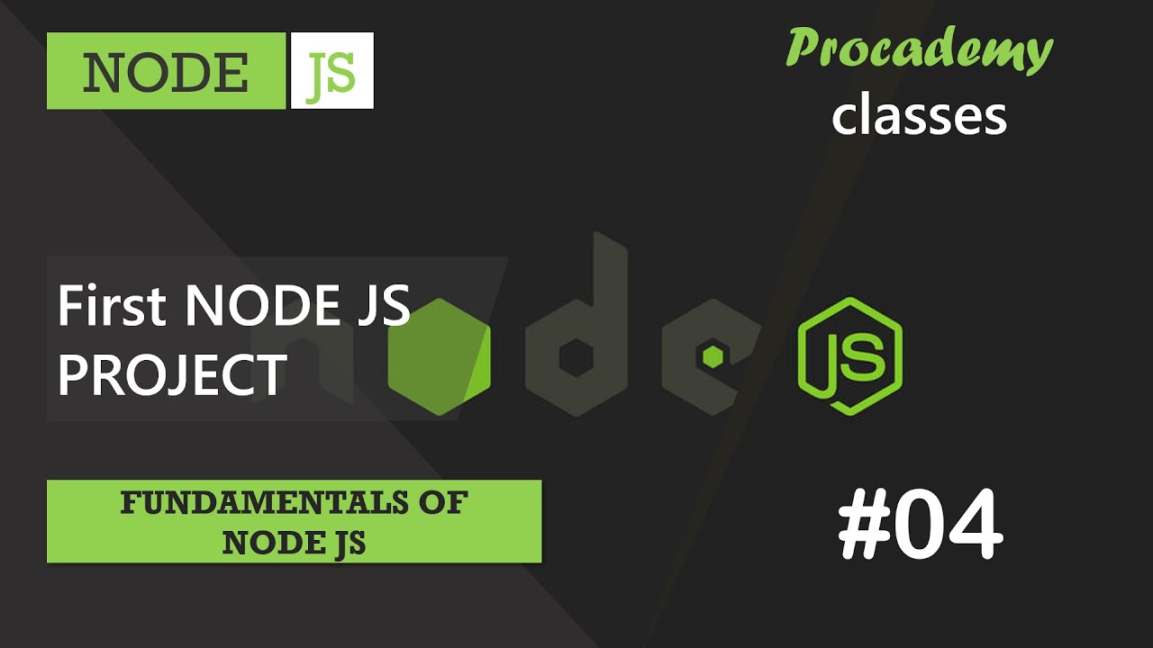 #04 First Node JS Project | Fundamentals of NODE JS | A Complete NODE JS Course