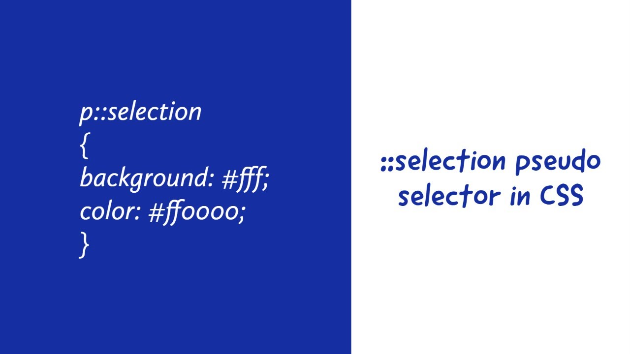 ::selection - CSS Pseudo Selector !