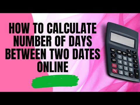 How To Calculate Number Of Days Between Two Dates Online In Less Than 60 Seconds!