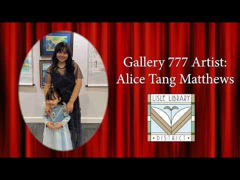 Gallery 777 Artist: Alice Tang Matthews
