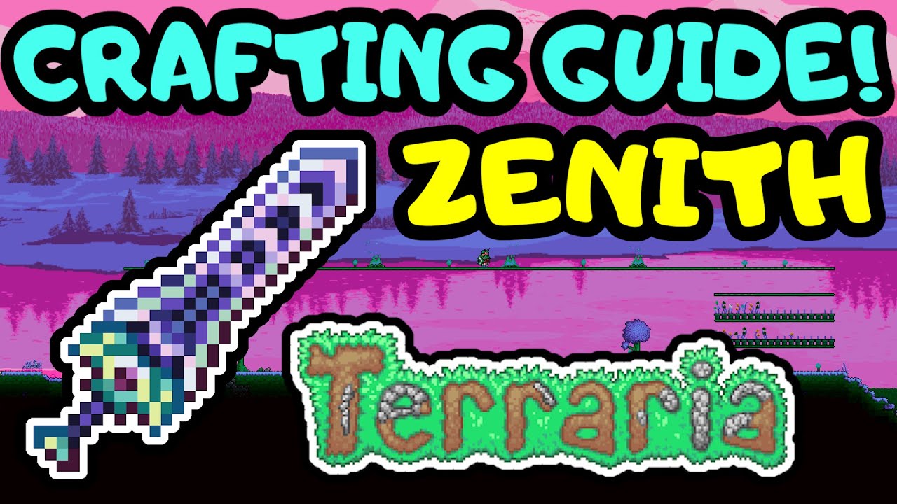 TERRARIA ZENITH CRAFTING GUIDE! Step by Step Zenith Sword Crafting Guide! Terraria 1.4 Journeys End