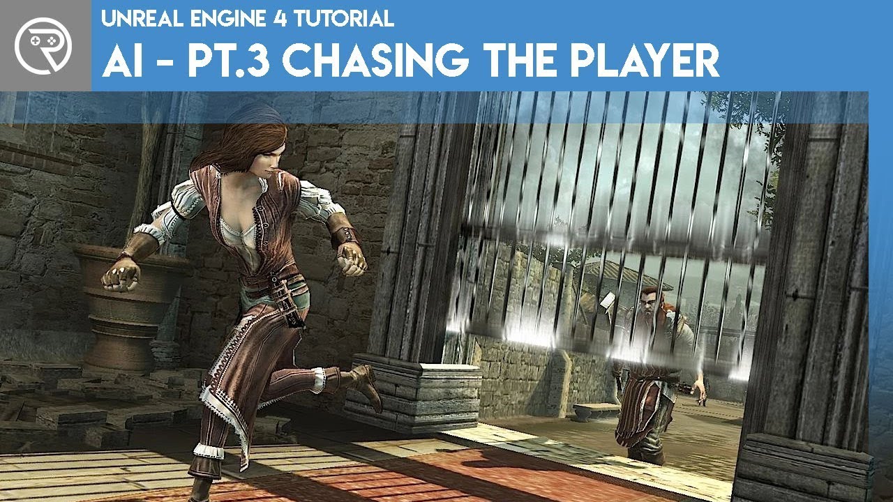 Unreal Engine 4 Tutorial - AI - Part 3 Chasing the Player